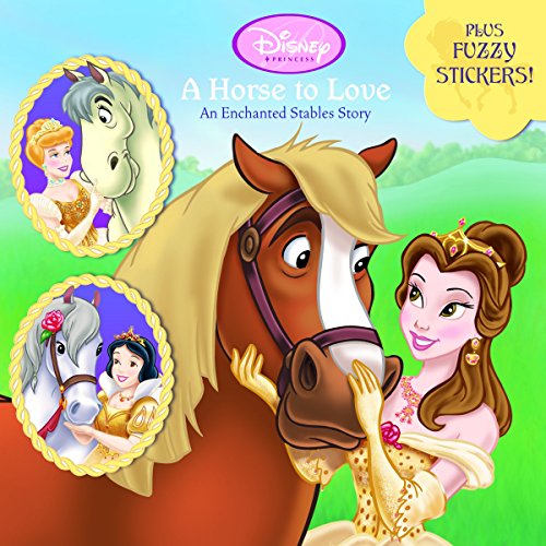 Pre-Owned A Horse to Love: An Enchanted Stables Story (Disney Princess ...