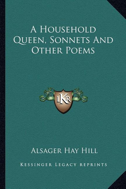 A Household Queen, Sonnets And Other Poems (Paperback) - Walmart.com