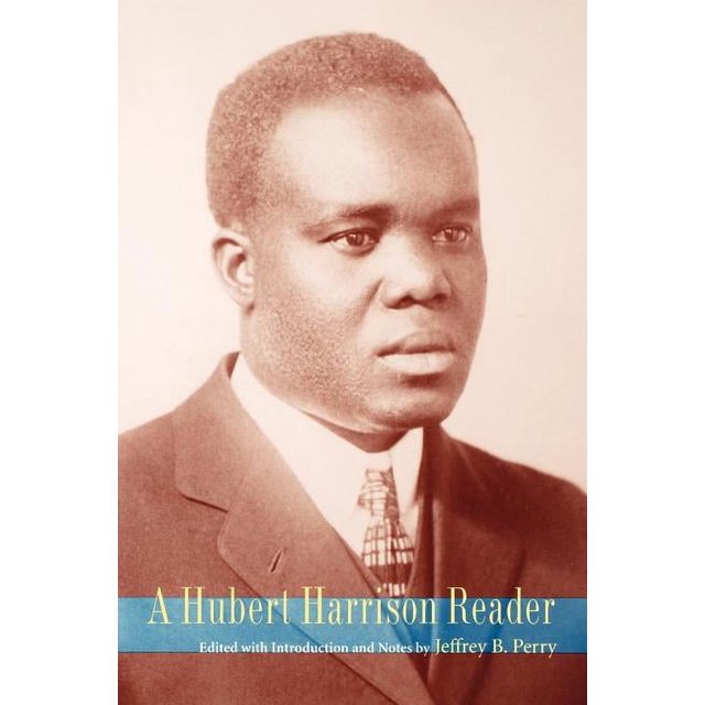 A Hubert Harrison Reader (Paperback) - Walmart.com