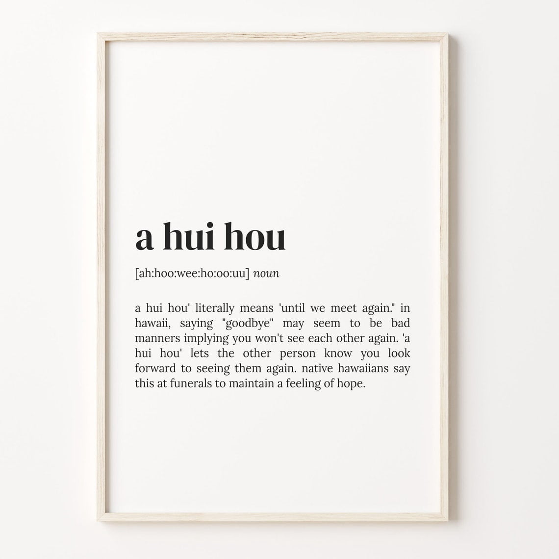 A Hui Hou Hawaiian Quote Poster Unframed Paper Print - Walmart.com