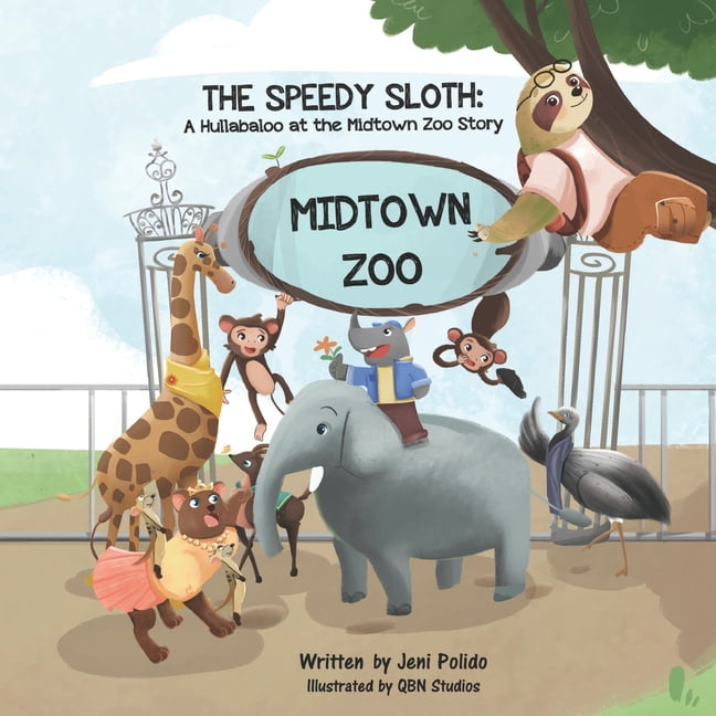 A Hullabaloo at the Midtown Zoo: The Speedy Sloth (Paperback) - Walmart.com