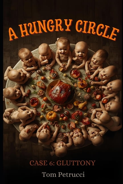 The 7 Sins of Murder: An Autistic Meth A A Hungry Circle: Elias gets ...