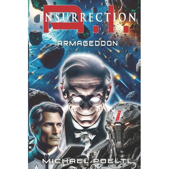 A.I. Insurrection: A.I. Insurrection: Armageddon (Paperback) - Walmart.com