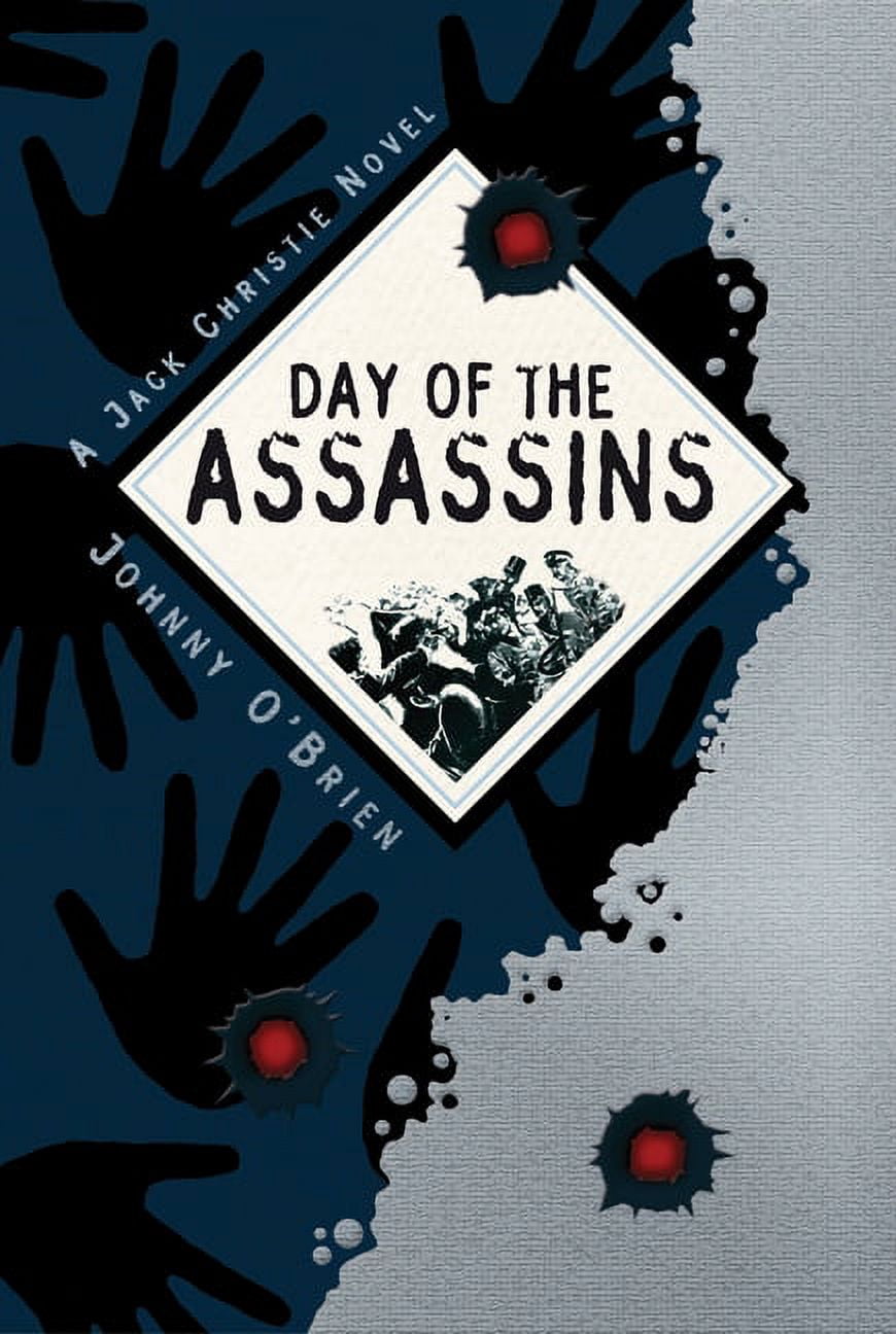 A Jack Christie Adventure: Day of the Assassins : A Jack Christie ...