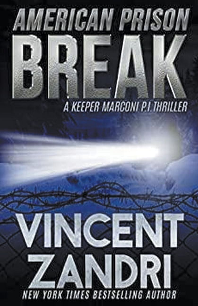 A Jack Keeper Marconi Pi Thriller American Prison Break, (Paperback ...