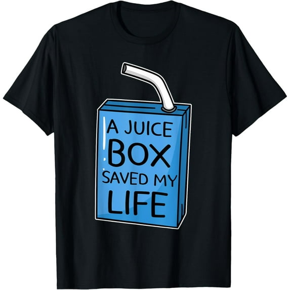 A Juice Box Saved My Life Funny Blue Juice Box Graphic Short Sleeve T ...
