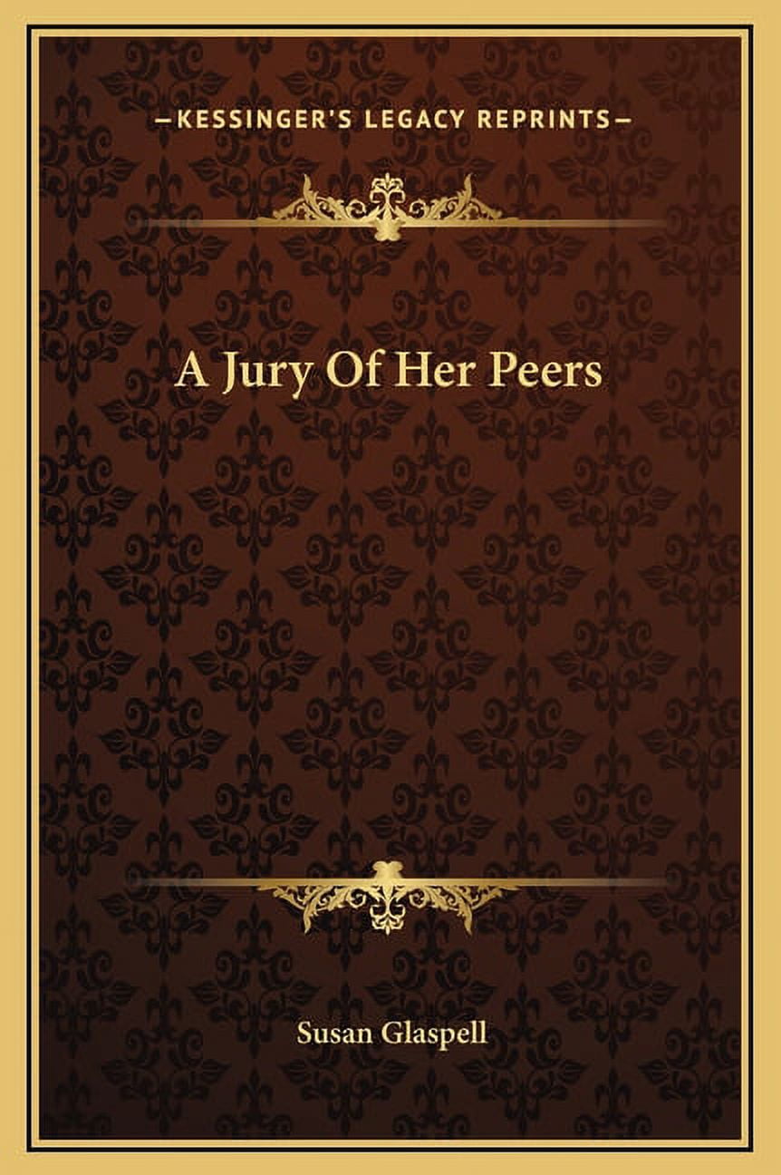 A Jury Of Her Peers (Hardcover) - Walmart Business Supplies