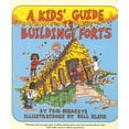 A Kids' Guide to Building Forts (Paperback) - Walmart.com