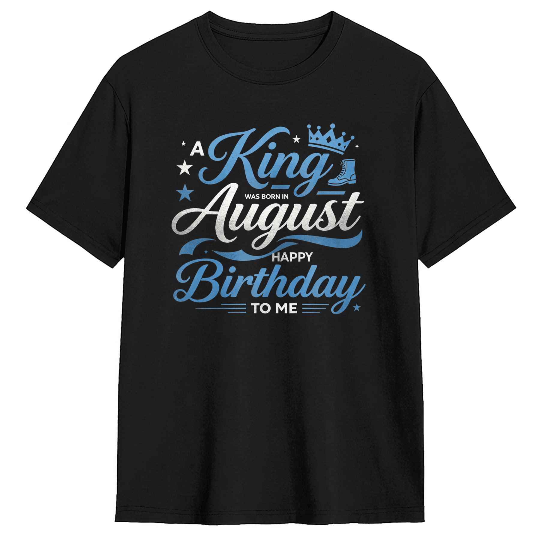 A King Was Born In August Happy Birthday Vintage Graphic Tee for Men ...