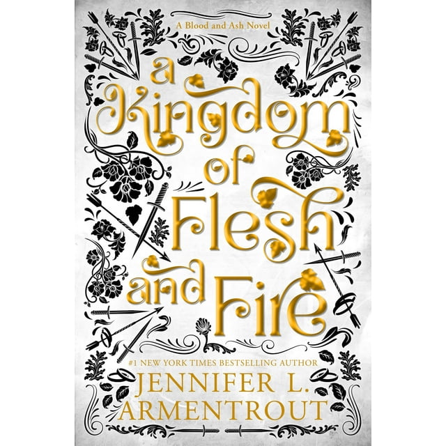 Jennifer L. Armentrout: A Kingdom of Flesh and Fire: A Blood and Ash Novel (Paperback) - Walmart.com