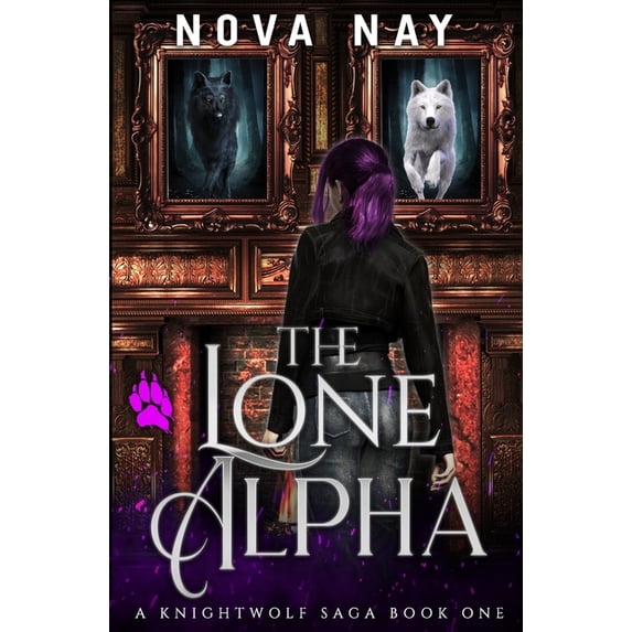 A Knightwolf Saga The Lone Alpha: A Knightwolf Saga, Book 1, (Paperback ...