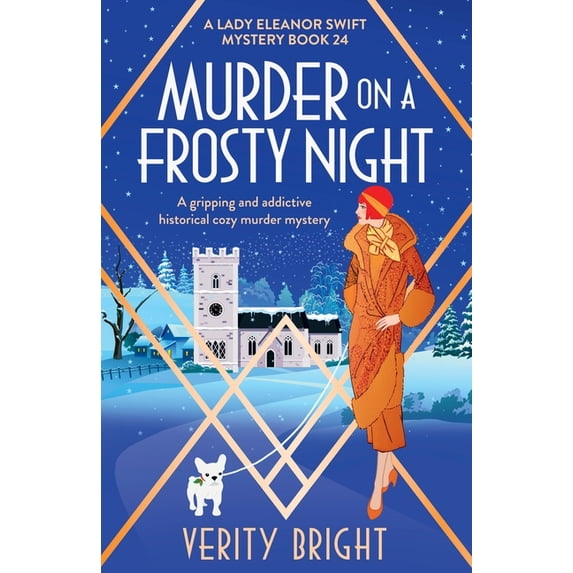 A Lady Eleanor Swift Mystery Murder on a Frosty Night: A gripping and ...