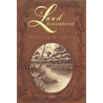 Land Remembered A Land Remembered, (Paperback) - Walmart.com