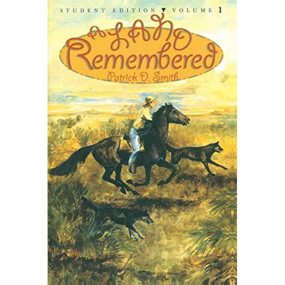 Land Remembered A Land Remembered: Student Edition Volume 1, Book 1 ...