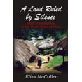 A Land Ruled by Silence: Tales of Transitions in the Warm Heart of ...