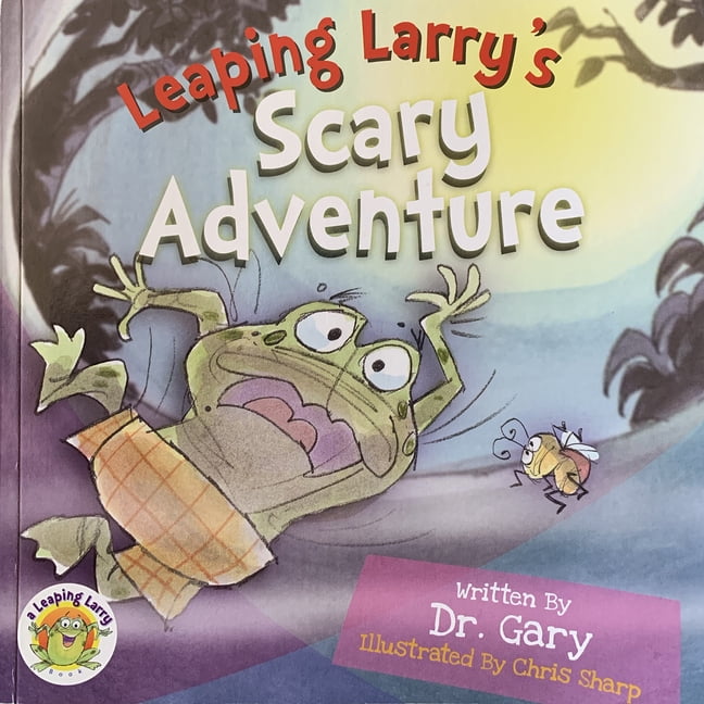 A Leaping Larry Book: Leaping Larry's Scary Adventure (Paperback ...