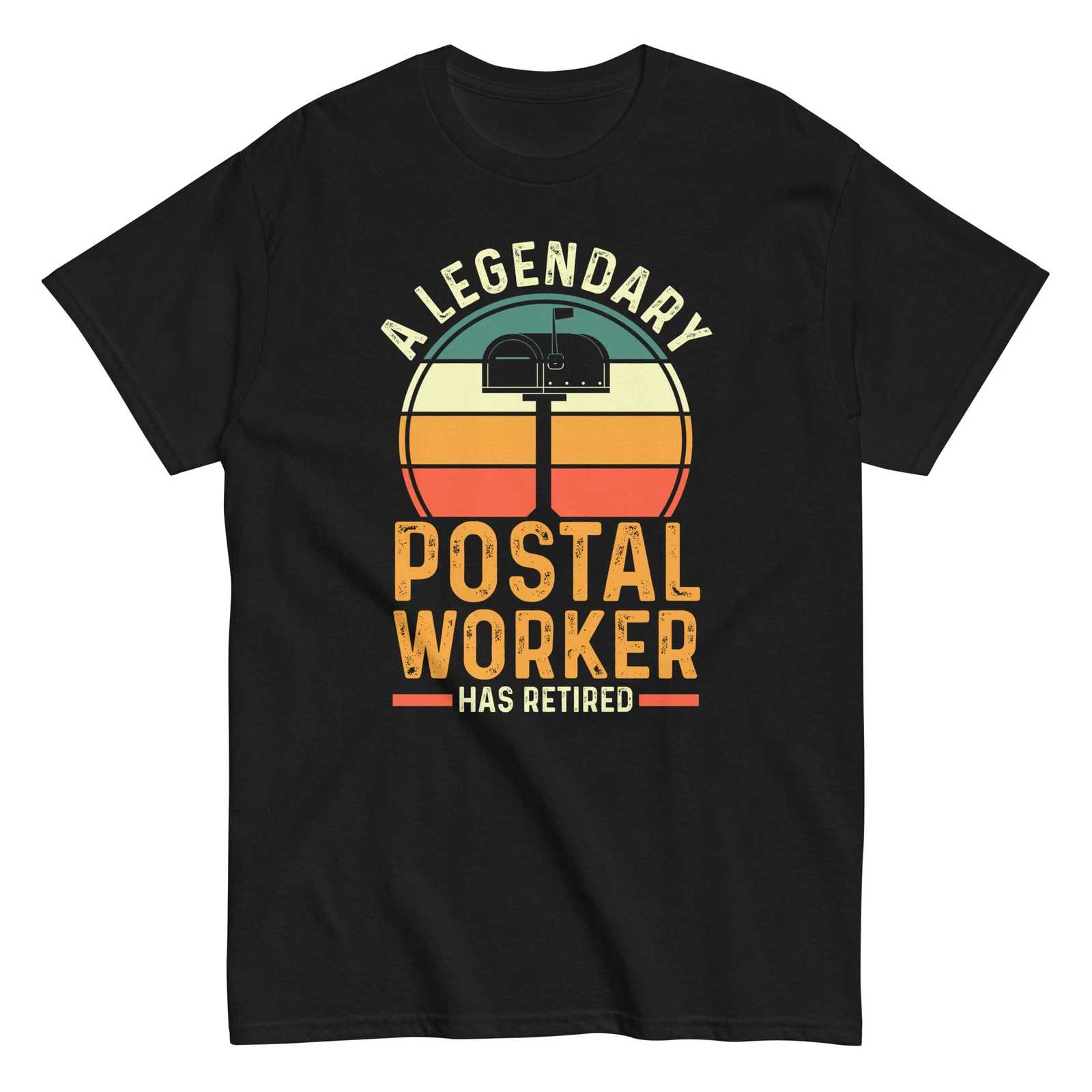 A Legendary Postal Worker Has Retired Funny Mailman Unisex T-Shirt up ...