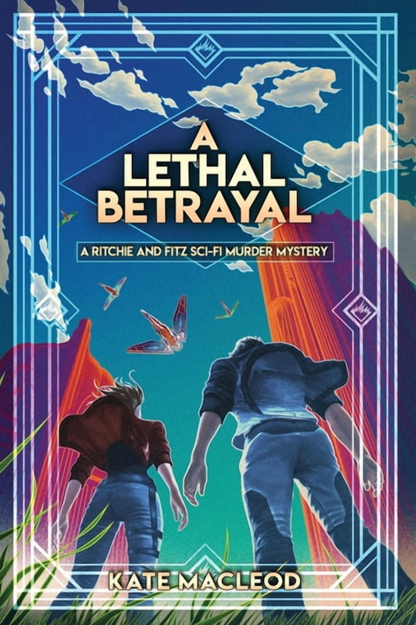 A Lethal Betrayal: A Ritchie and Fitz Sci-Fi Murder Mystery (Paperback ...