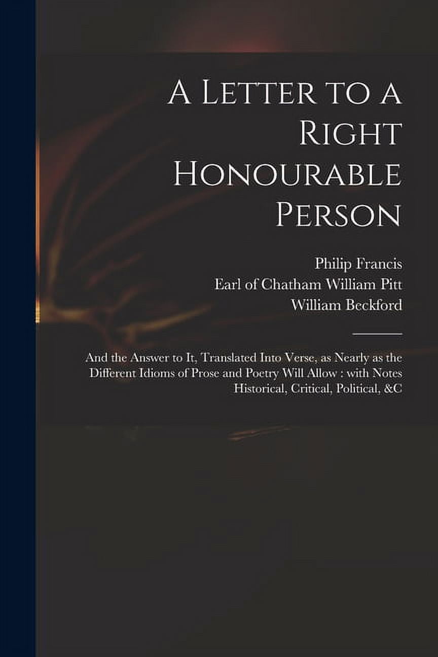 A Letter to a Right Honourable Person (Paperback) - Walmart.com