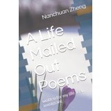 A Life Mailed Out Poems (Paperback) - Walmart.com