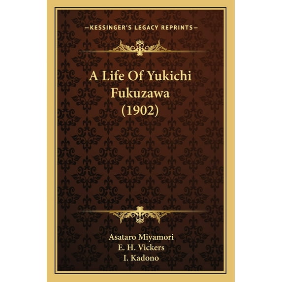 A Life Of Yukichi Fukuzawa (1902) (Paperback) - Walmart.com