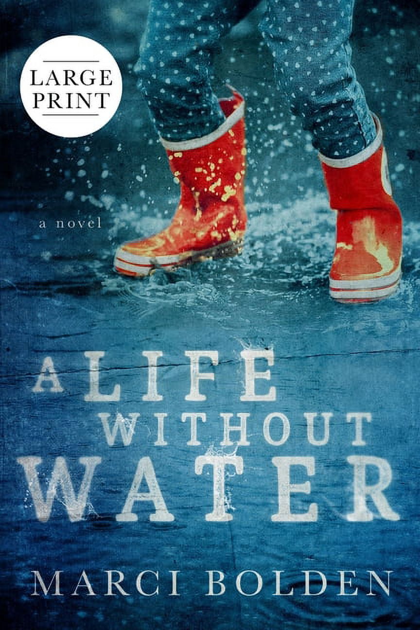 A Life Without Water (Large Print), (Paperback) - Walmart.com