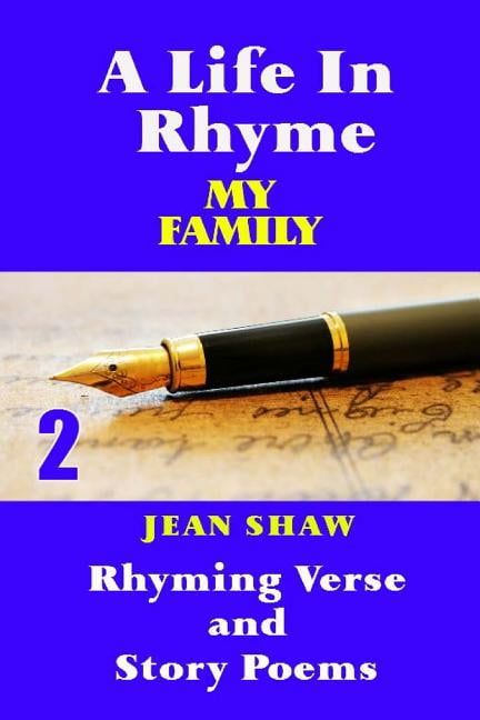 A Life in Rhyme - My Family: Rhyming Verse and Story Poems - Walmart.com