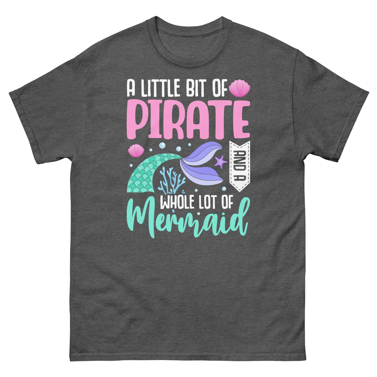 A Little Bit Of Pirate And A Whole Lot Of Mermaid Novelty Men'S Vintage ...