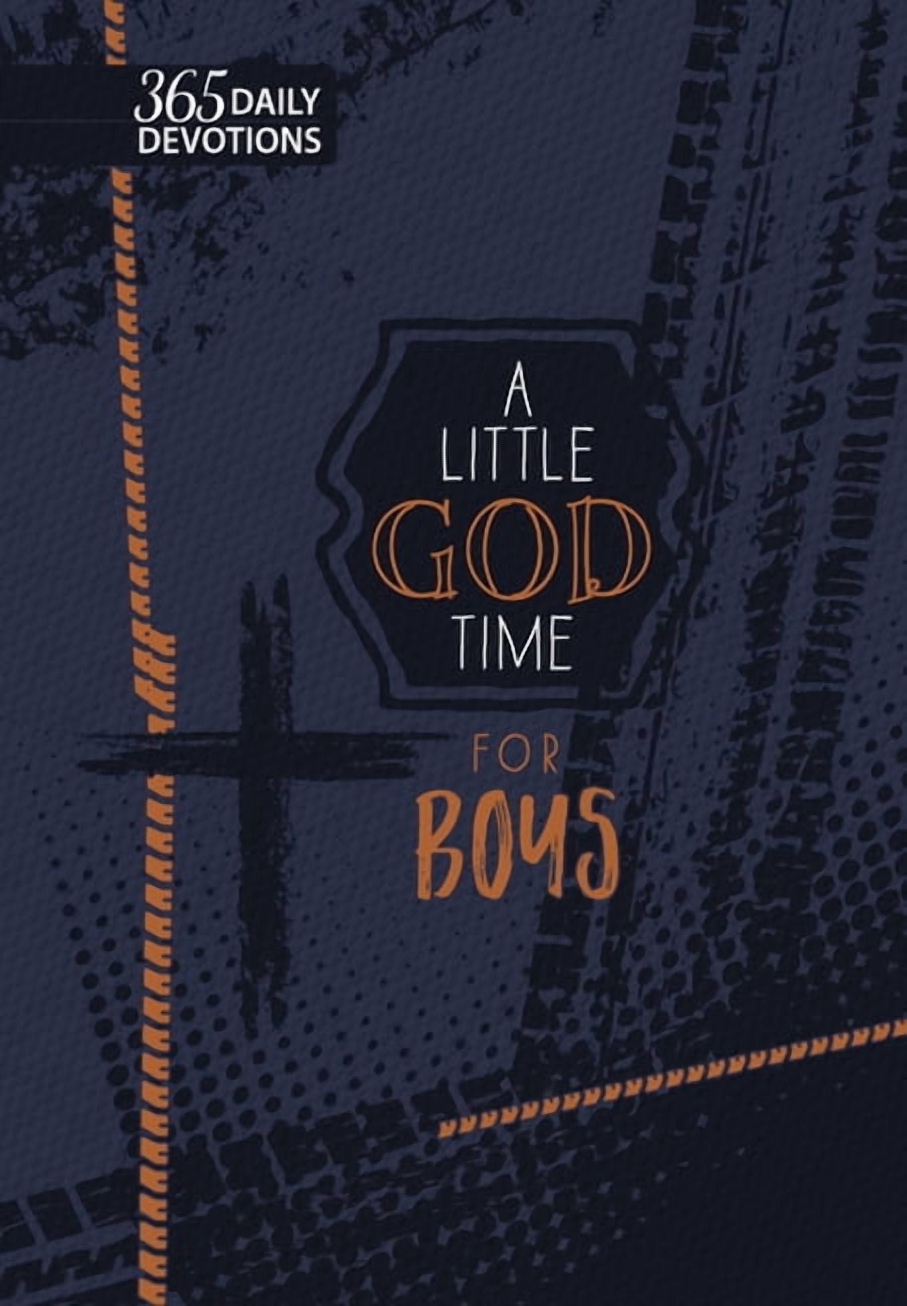 A Little God Time: A Little God Time for Boys (gift edition) : 365 ...