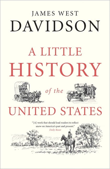 Little Histories A Little History of the United States, (Paperback ...
