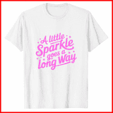 A Little Sparkle Goes A Long Way Pink Color Aesthetic Graphic Print Tee ...
