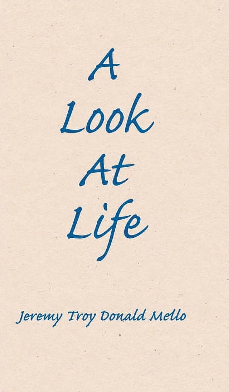 A Look At Life, (Hardcover) - Walmart.com