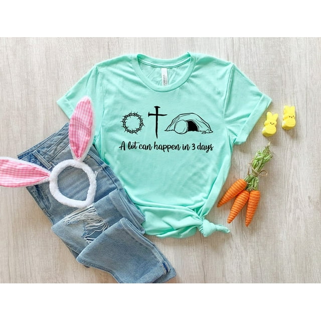 A Lot Can Happen In 3 Days T-Shirt, He Is Risen Easter Jesus Shirt, Glitter Cross Shirt, Happy ...