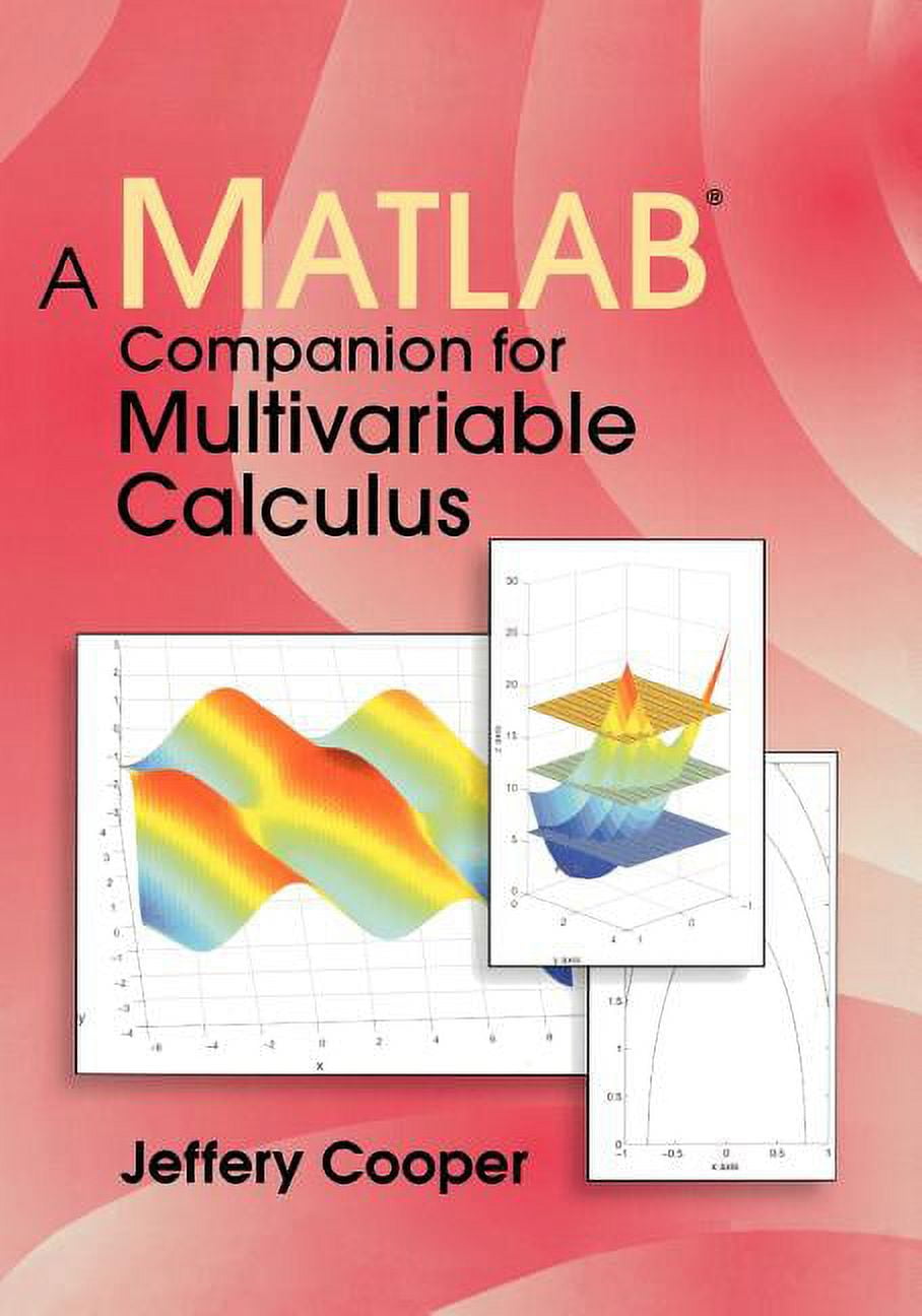 A MATLAB Companion for Multivariable Calculus, (Paperback) - Walmart.com