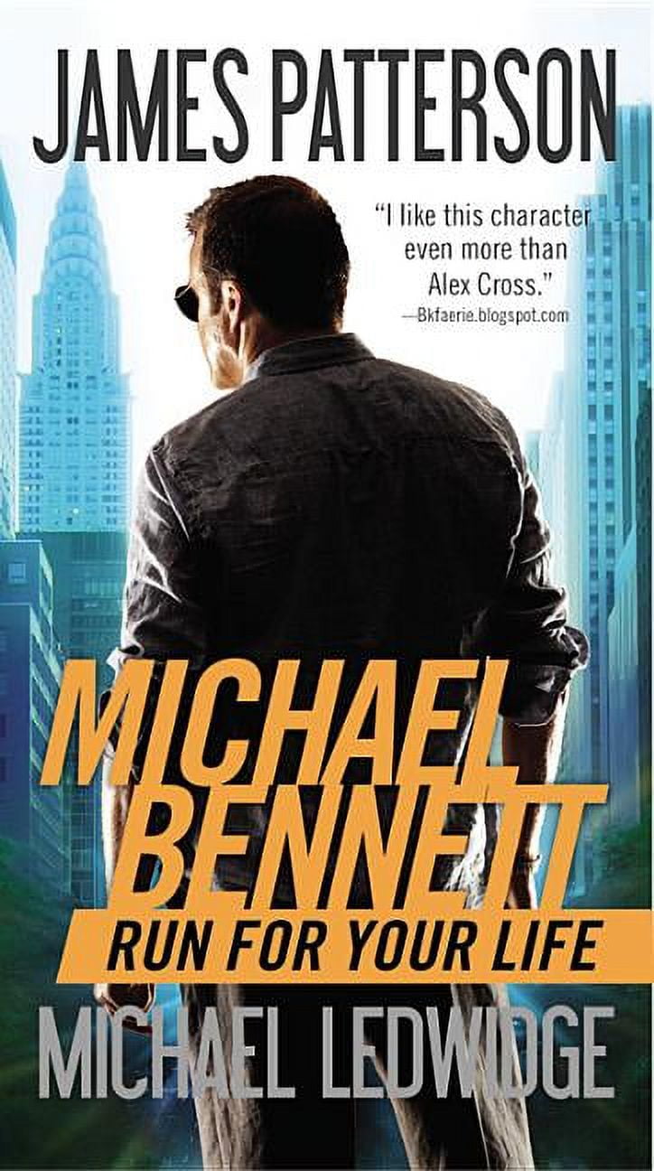 A Michael Bennett Thriller Run for Your Life, Book 2, (Hardcover ...