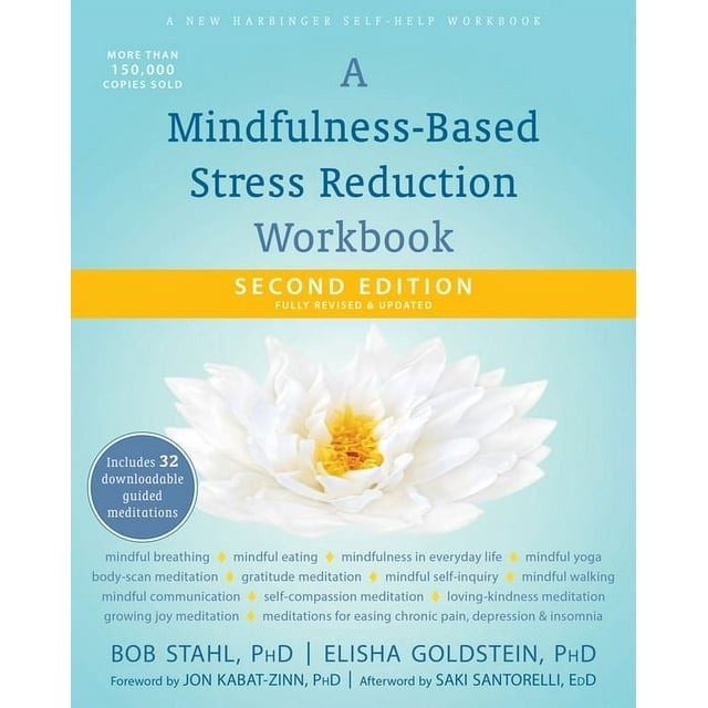 A Mindfulness-Based Stress Reduction Workbook, (Paperback) - Walmart.com