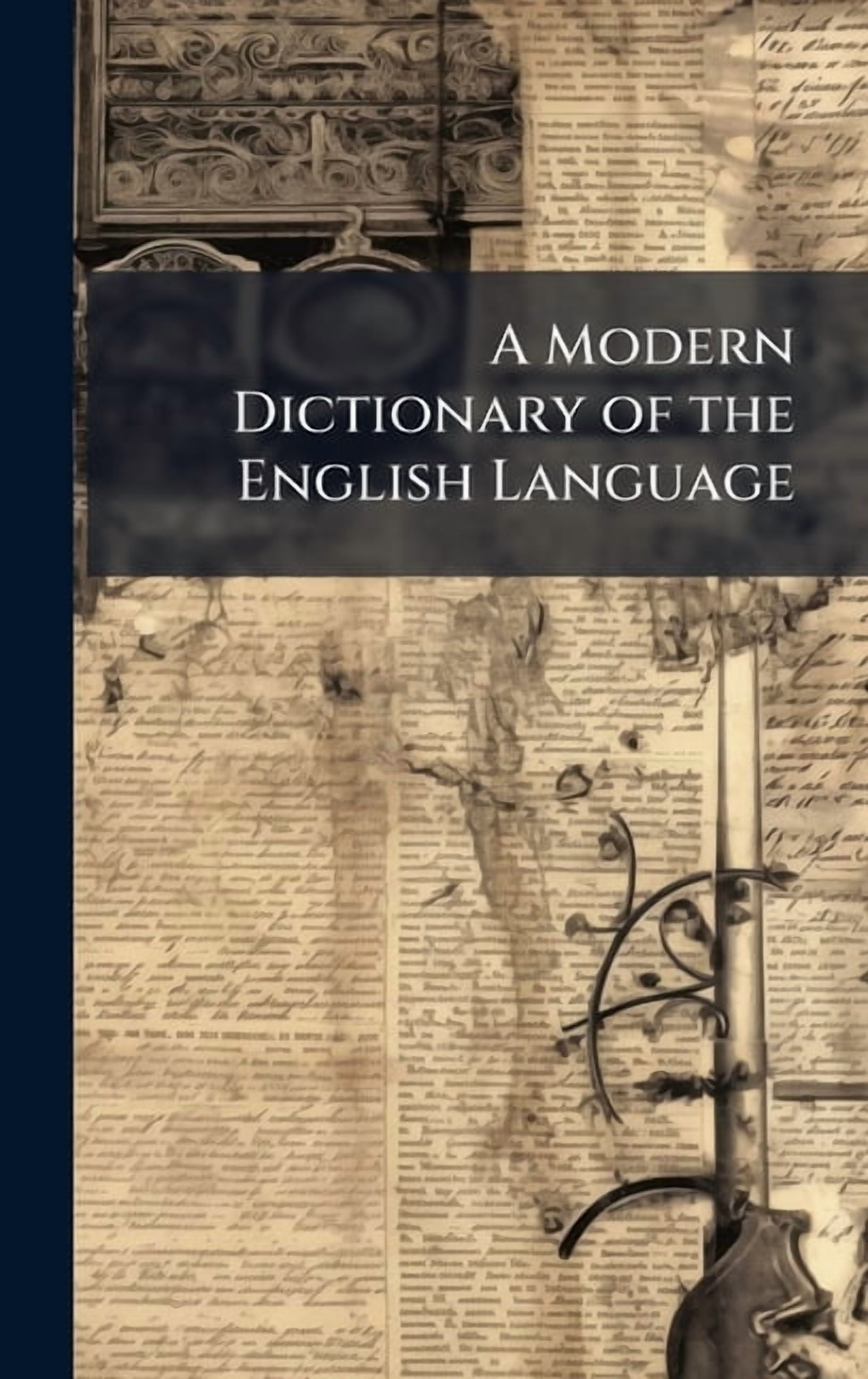 A Modern Dictionary of the English Language, (Hardcover) - Walmart.com