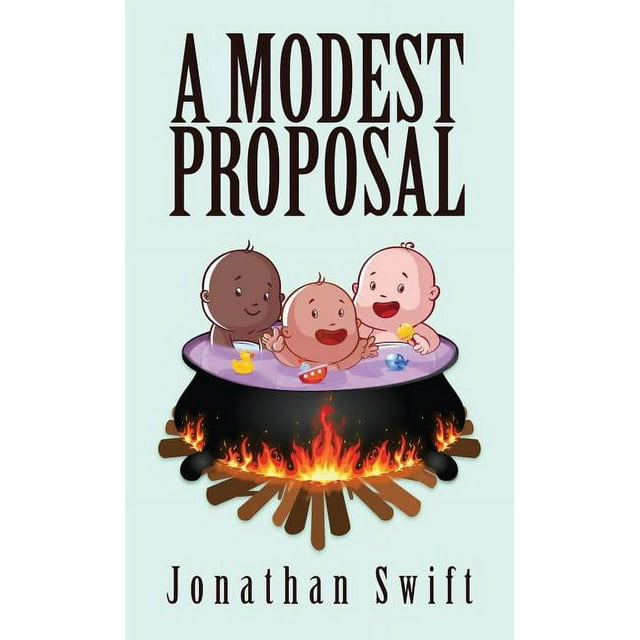 A Modest Proposal (Hardcover) - Walmart.com