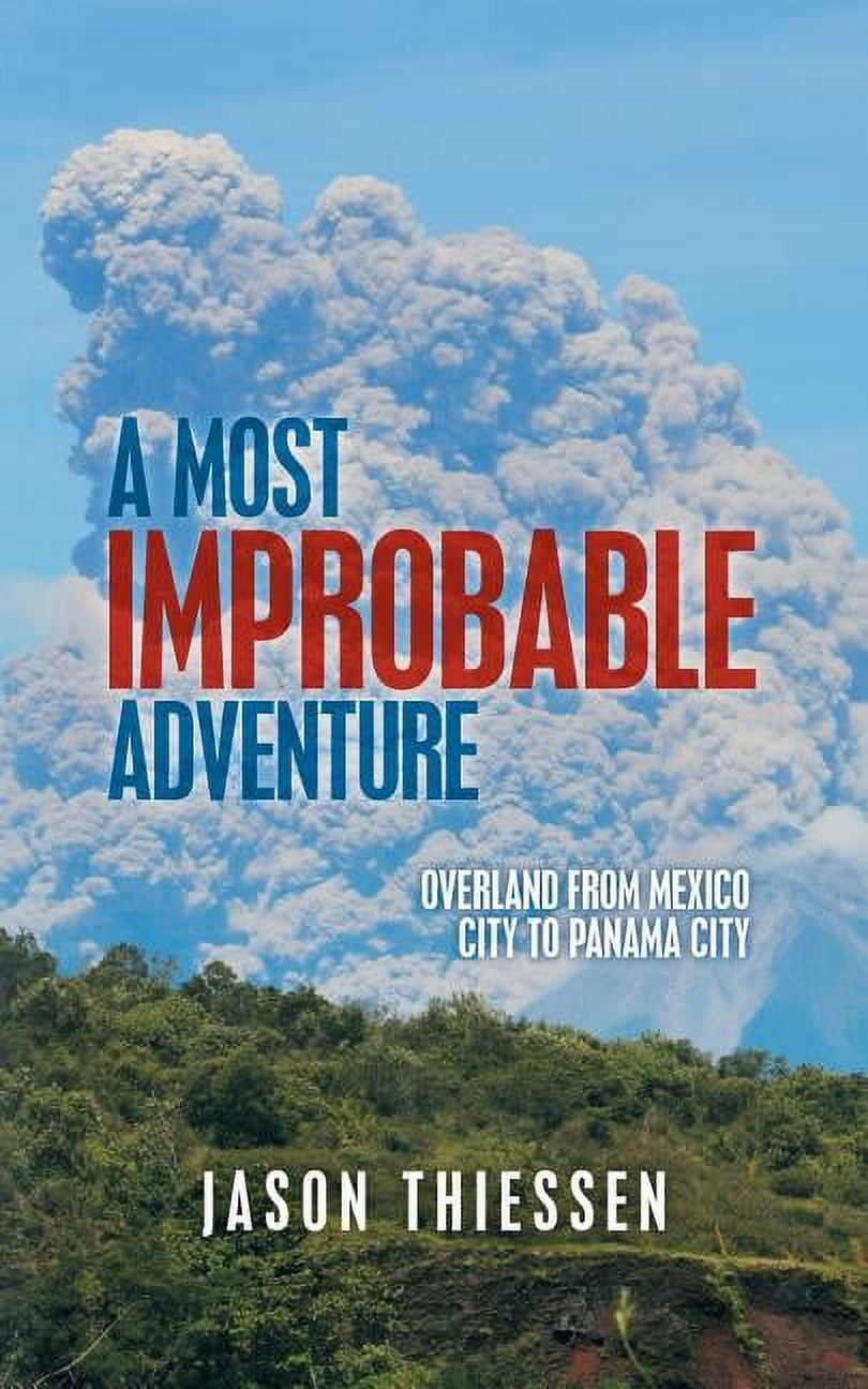 A Most Improbable Adventure (Paperback) - Walmart Business Supplies