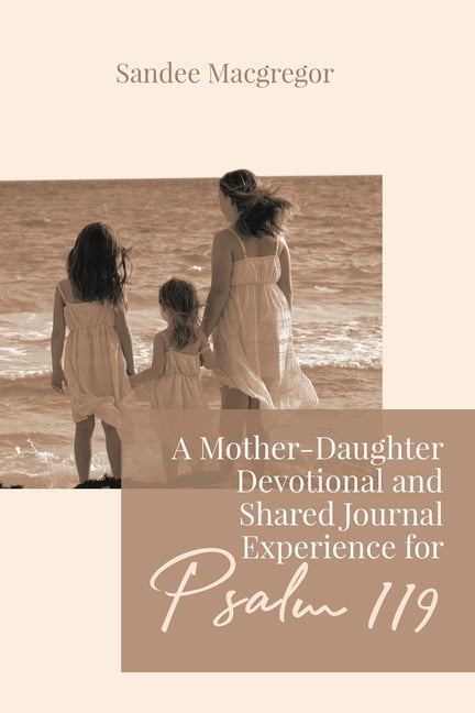 Mother Daughter Devotionals