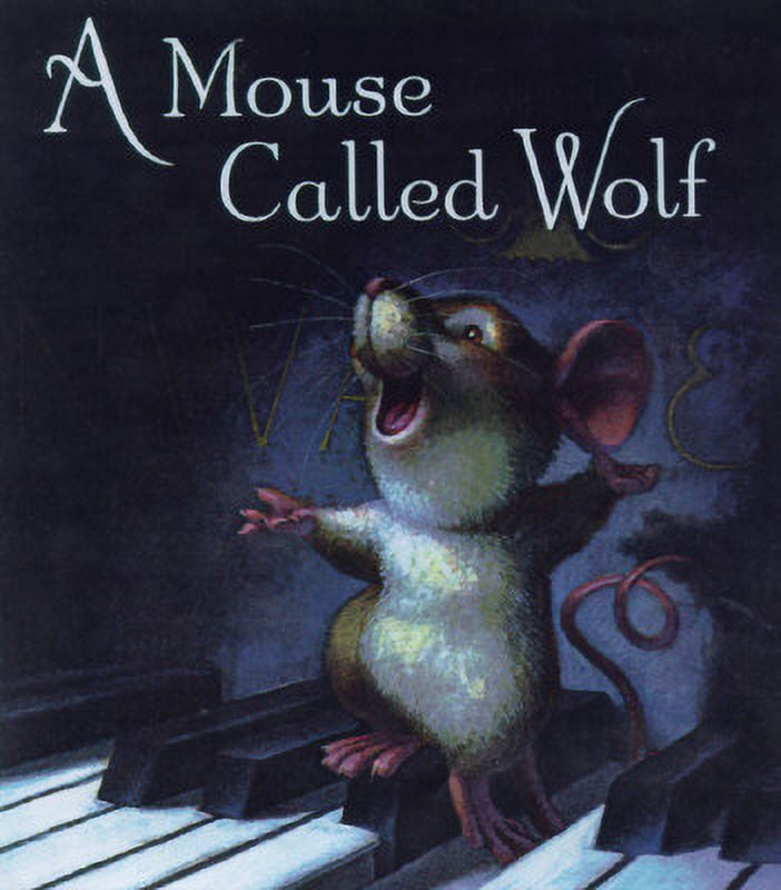 Mouse Called Wolf