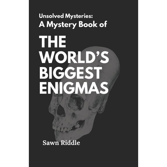 The World Biggest Enigma's A Mystery Book of The World Biggest Enigma's ...