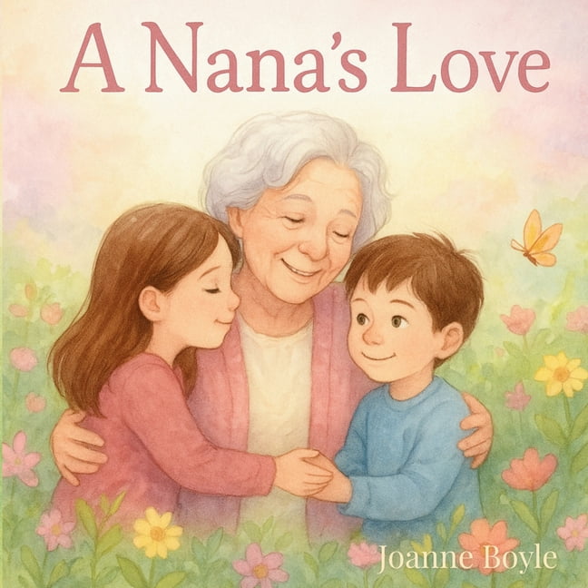 A Nana's Love, (Paperback) - Walmart.com