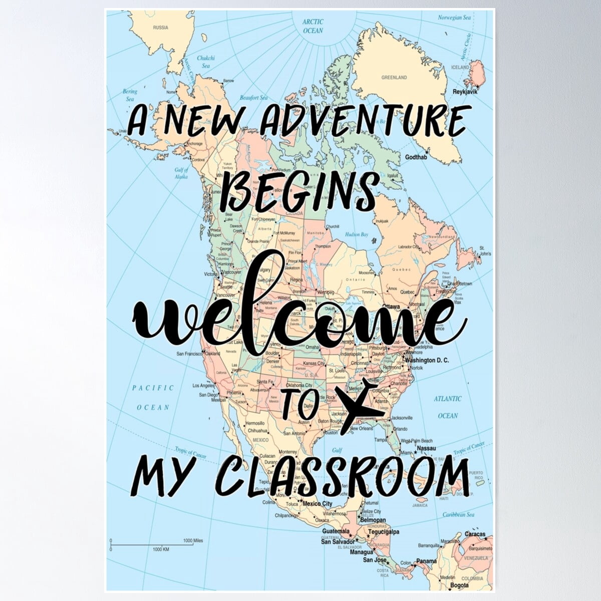 A New Adventure Begins Welcome To My Classroom Poster Wall Art, Modern ...