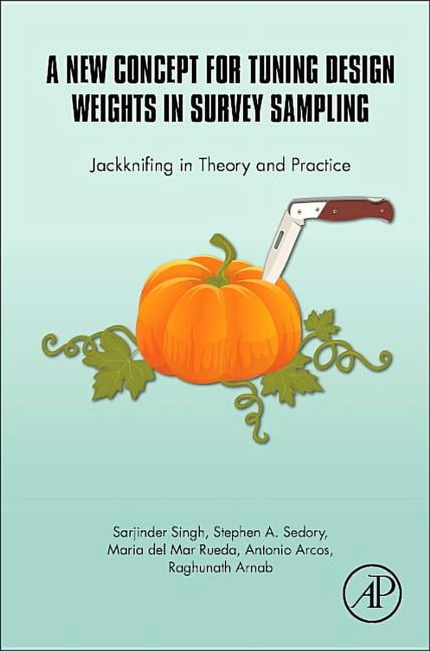 A New Concept for Tuning Design Weights in Survey Sampling, (Hardcover ...