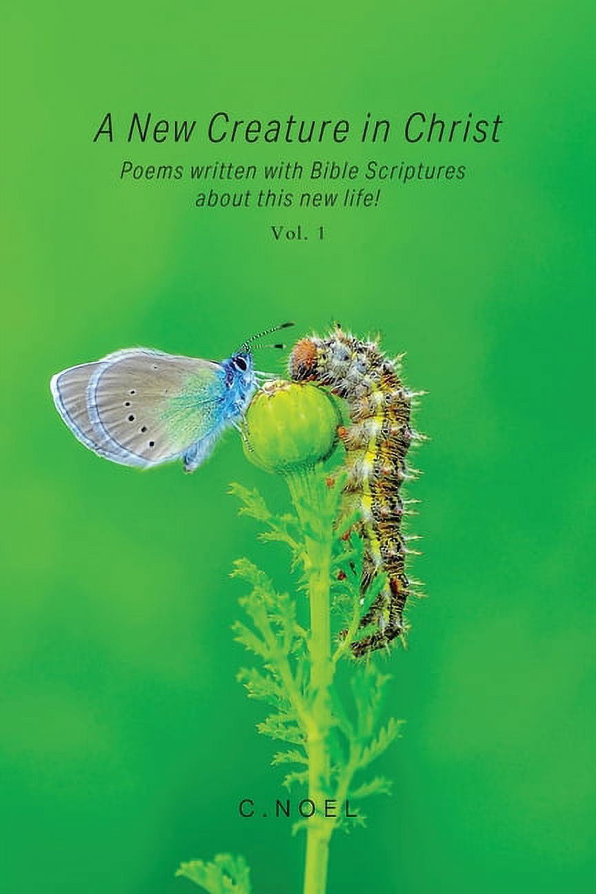 A New Creature in Christ (Paperback) - Walmart.com