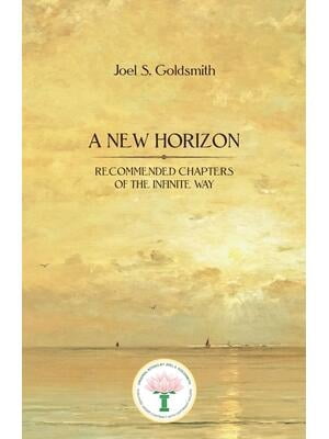 A New Horizon : Recommended Chapters of the Infinite Way - Walmart.com