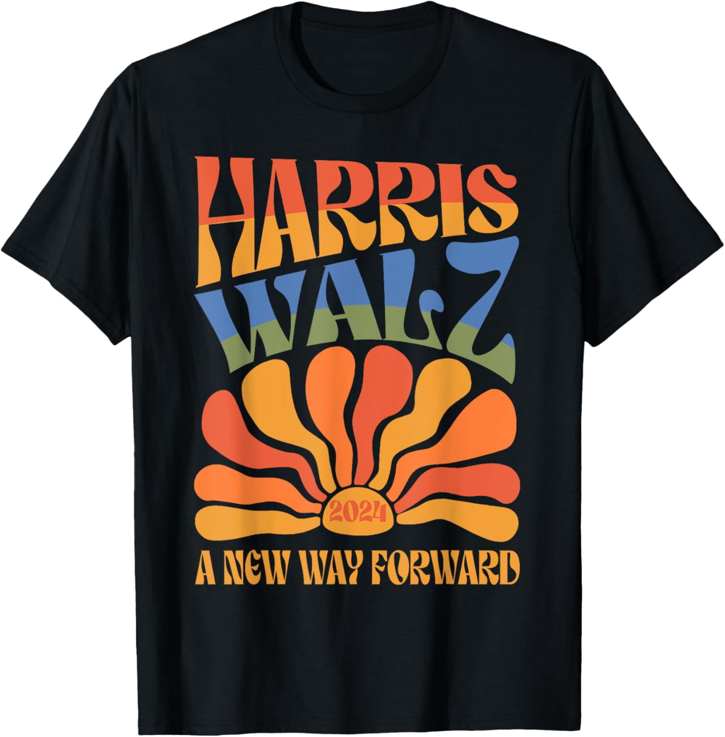 A New Way Forward Harris Walz 2024 Kamala Harris Tim Walz T-Shirt ...