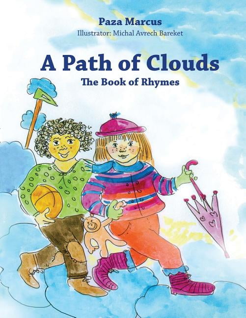 A Path of Clouds : The Book of Rhymes (Paperback) - Walmart.com