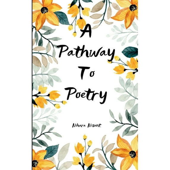 A Pathway to Poetry Short poems and limericks., (Paperback) - Walmart.com